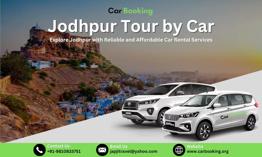 Jodhpur Tour by Car: Plan Your Picture Perfect Trip